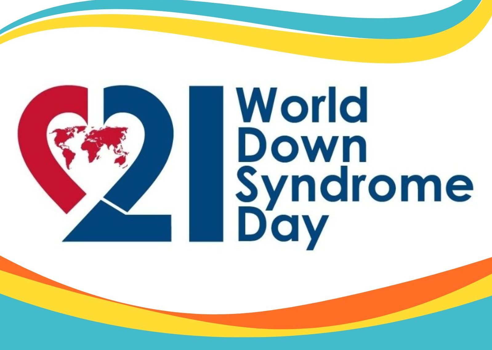 WDSD 2025 resource hub - World Down Syndrome Day